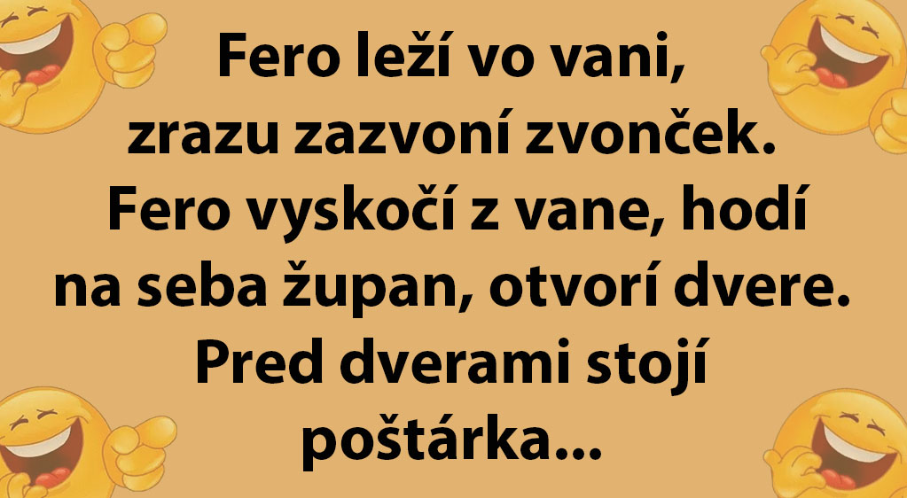 TOPVTIP: Poštárka sa začne smiať chlapíkovi v župane...